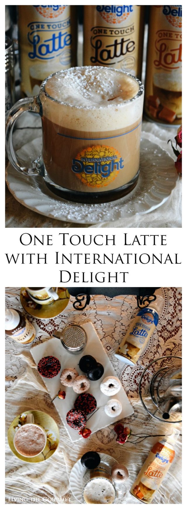 One Touch Latte with International Delight - Living The Gourmet
