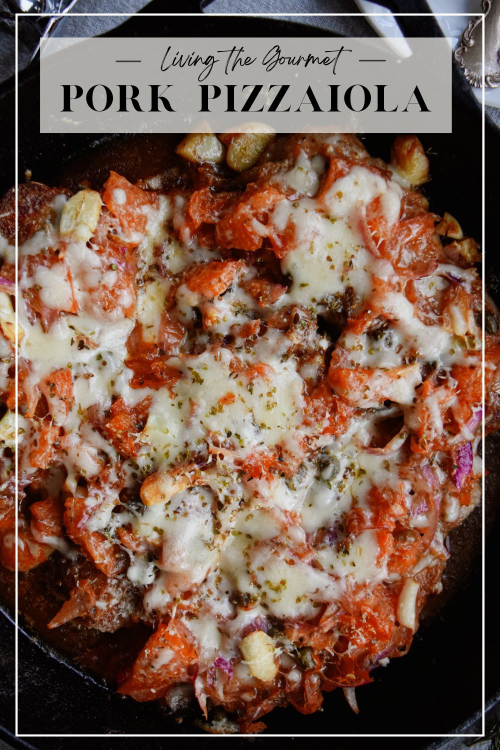 Pork Pizzaiola - Living The Gourmet