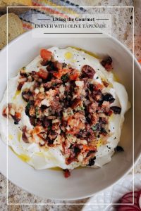 Labneh with Olive Tapenade - Living The Gourmet