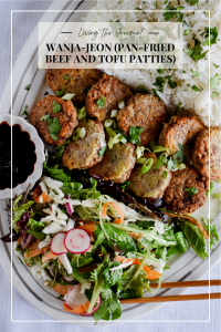 Wanja-jeon (Pan-fried beef and tofu patties) - Living The Gourmet