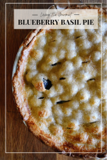 Blueberry Basil Pie - Living The Gourmet