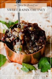 How to Make Sweet Raisin Chutney (Easy Recipe) - Living The Gourmet