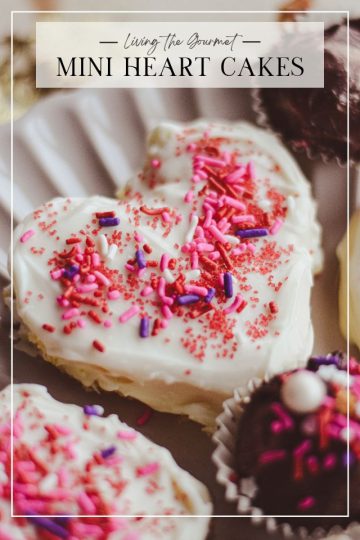 Mini Heart Cakes - Living The Gourmet