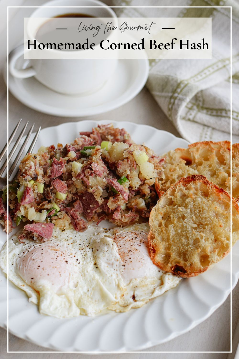 Corned Beef Hash Recipe (Easy and Crispy) - Living The Gourmet