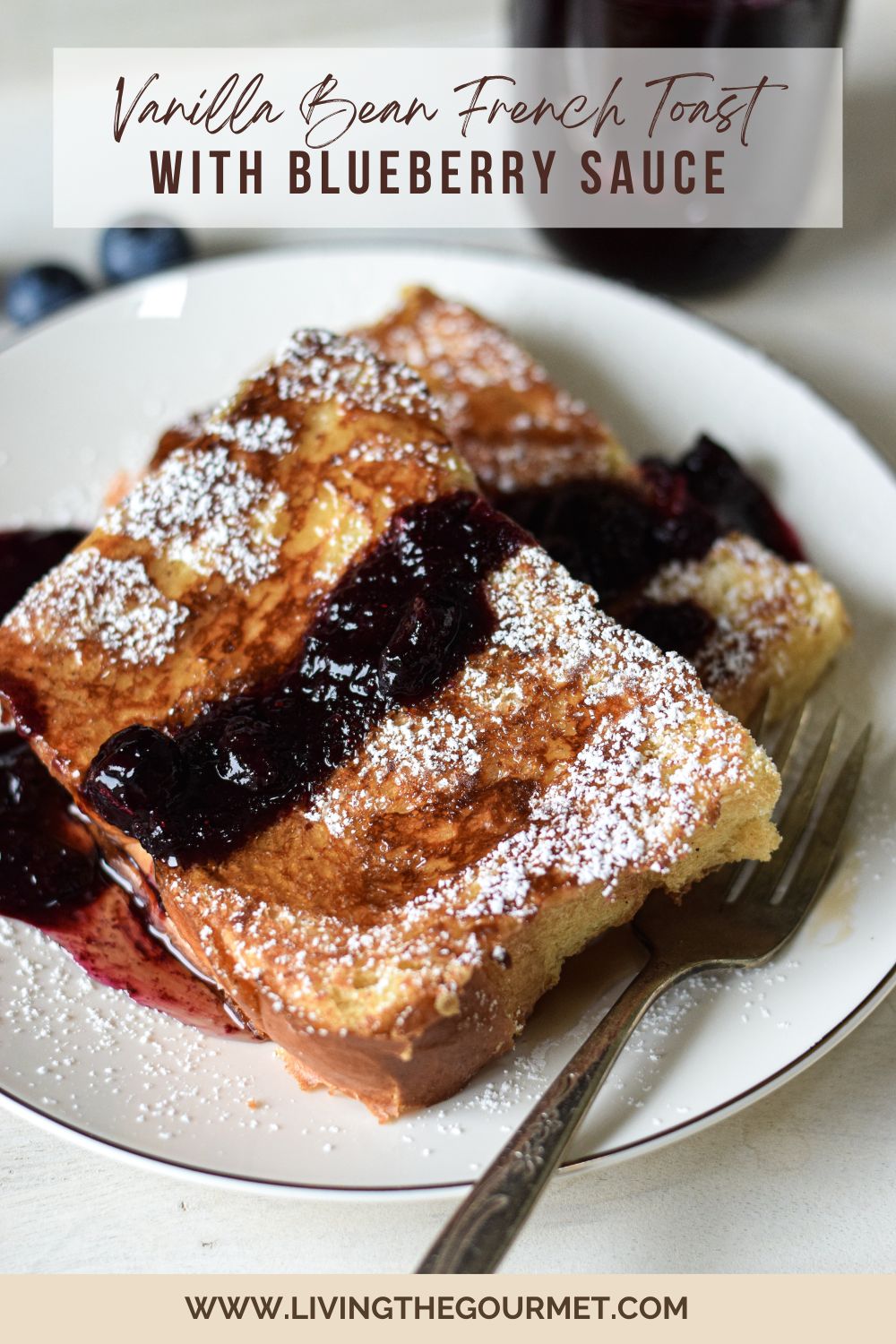 Vanilla Bean French Toast - Easy Recipe - Living The Gourmet