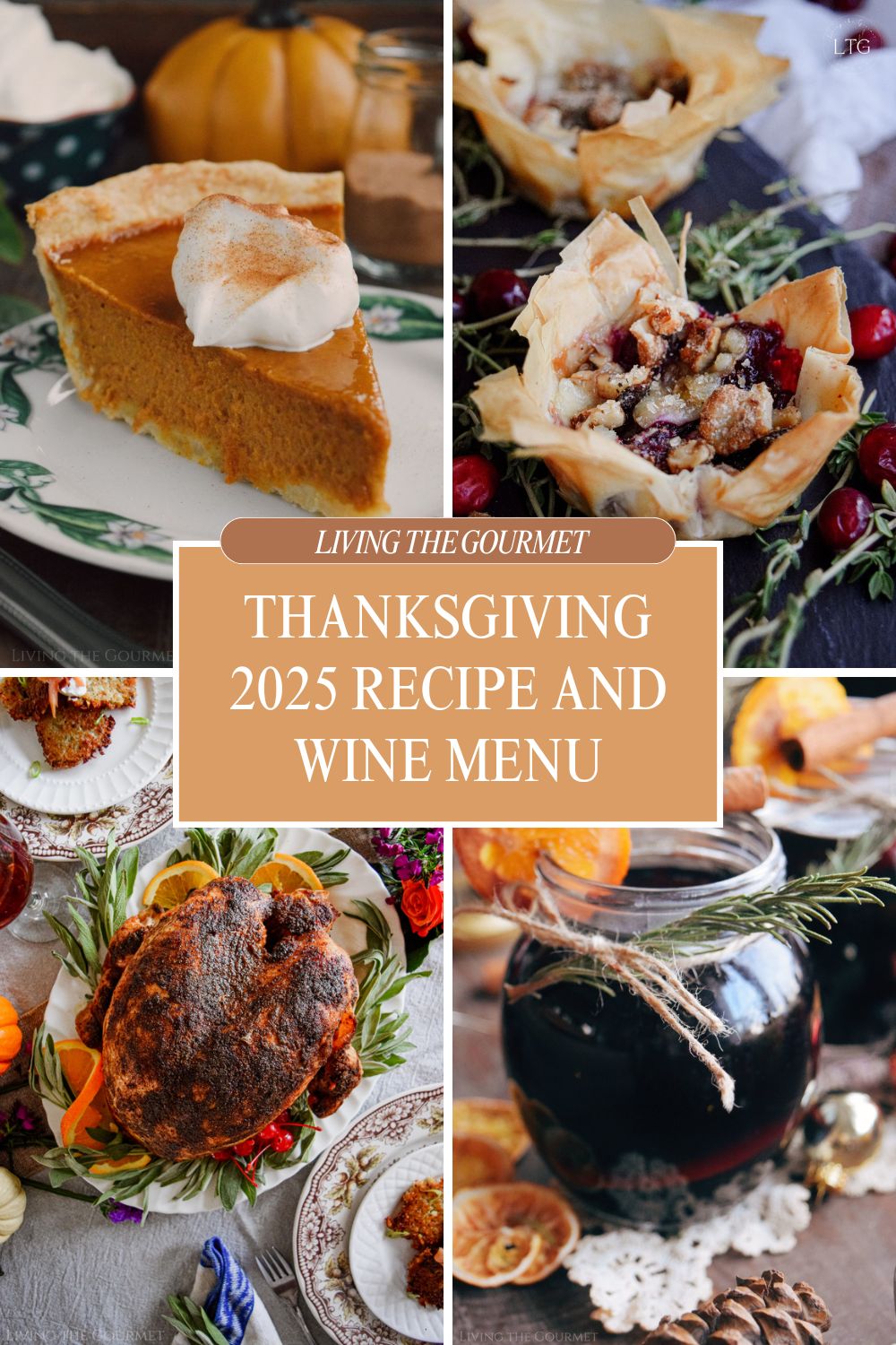 Thanksgiving 2025 Recipe and Wine Menu - Living The Gourmet
